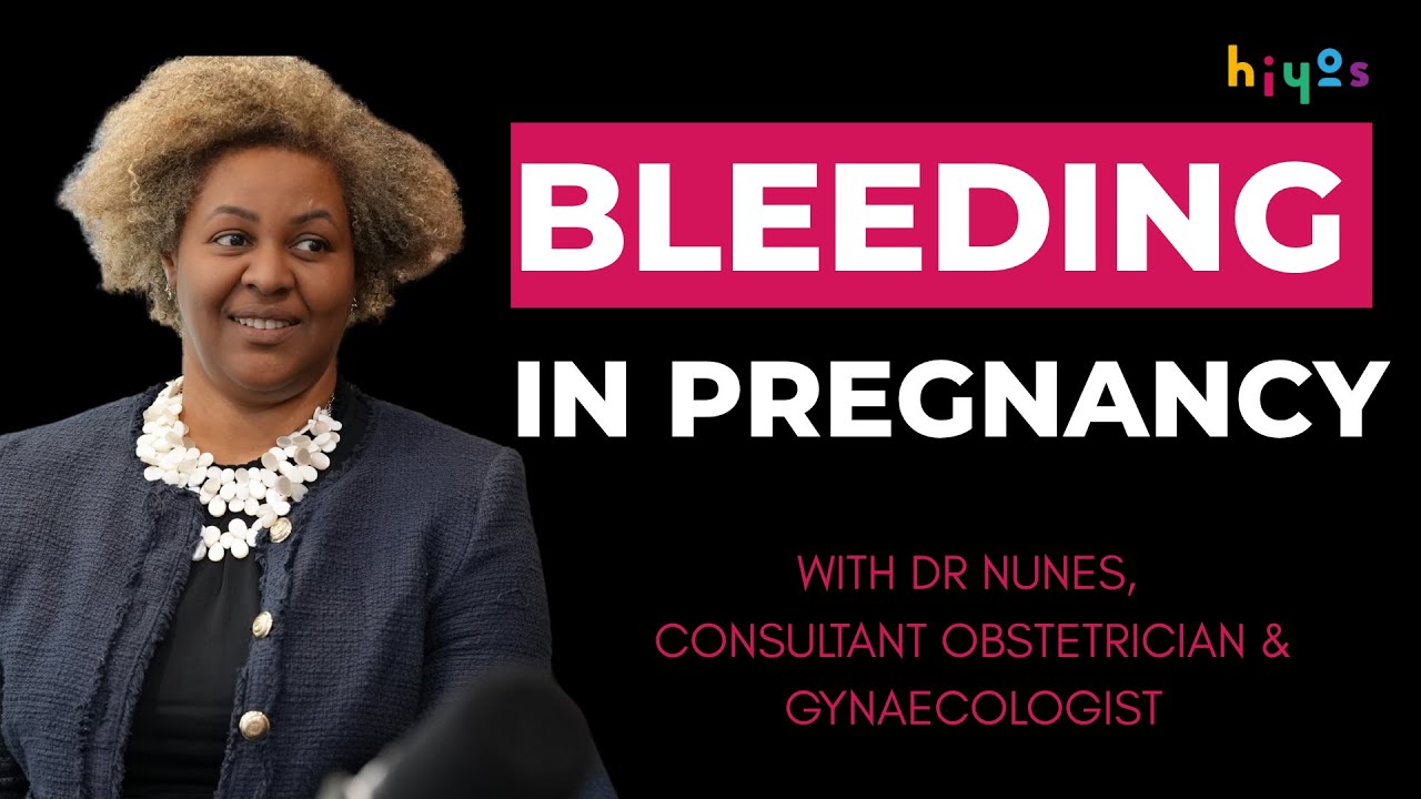 Understanding Bleeding in Pregnancy: Expert Advice from HIYOS GP ...